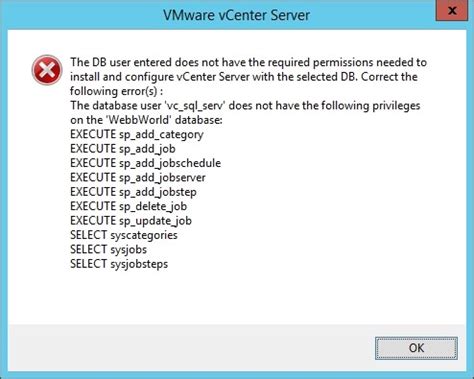 Installing VCenter Server 5 5 The DB User Entered Does Not Have The