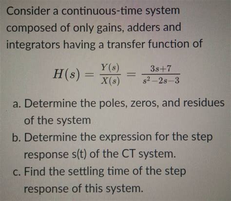 answered consider a continuous time system… bartleby