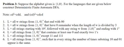 Solved Problem 3 Suppose The Alphabet Given Is {1 0} ﻿for
