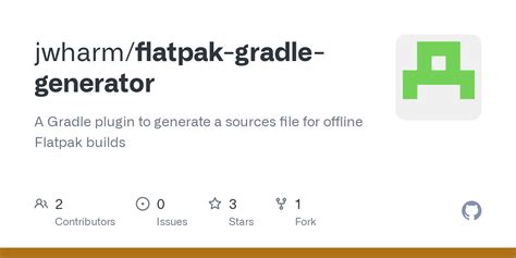 Github Jwharm Flatpak Gradle Generator A Gradle Plugin To Generate A Sources File For Offline