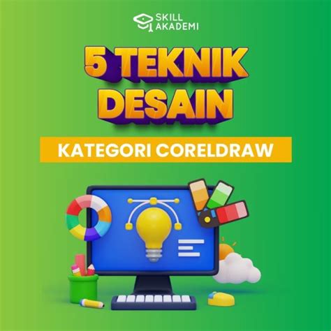 Coreldraw Design Design Technique Belajar Skill