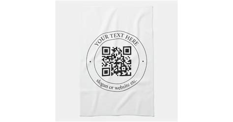 Upload Your Own Qr Code And Customizable Text Kitchen Towel Zazzle