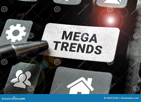 Text Showing Inspiration Mega Trends Business Idea Powerful Phenomena