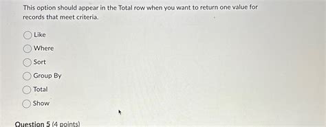 Solved This Option Should Appear In The Total Row When You Chegg