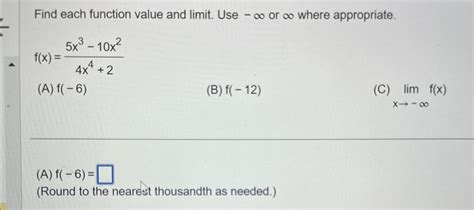solved find each function value and limit ﻿use ∞ ﻿or ∞