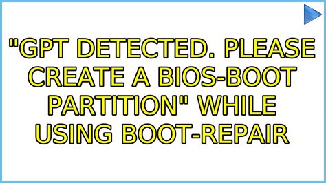 Ubuntu Gpt Detected Please Create A Bios Boot Partition While Using