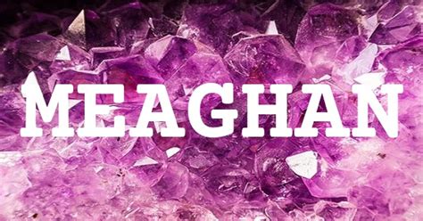 Meaghan英文名字意思