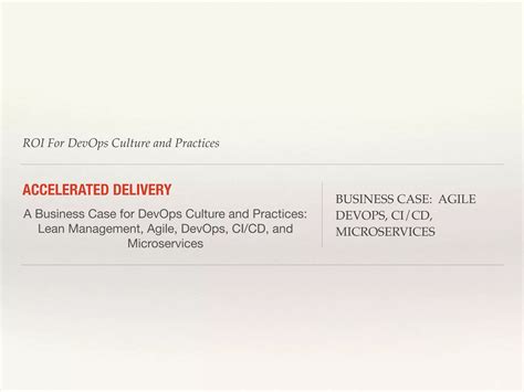 Accelerate Delivery Business Case For Agile Devops Cicd And