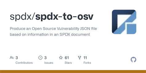 Github Spdxspdx To Osv Produce An Open Source Vulnerability Json