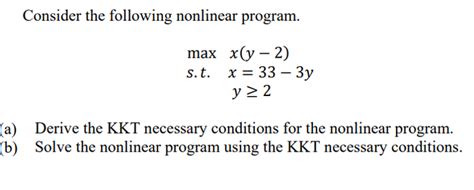 Solved Consider The Following Nonlinear Program Max Xy