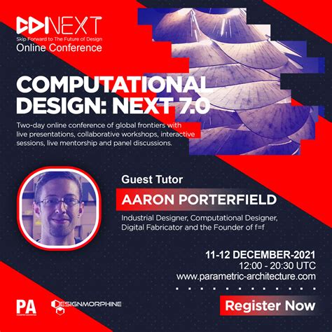 cdnext7 aaron porterfield post web parametric architecture