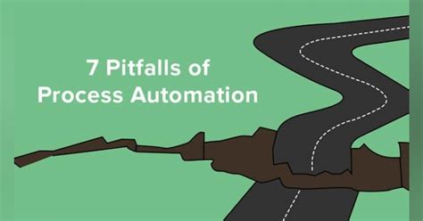 7 Pitfalls Of Process Automation To Avoid At All Costs Industryweek