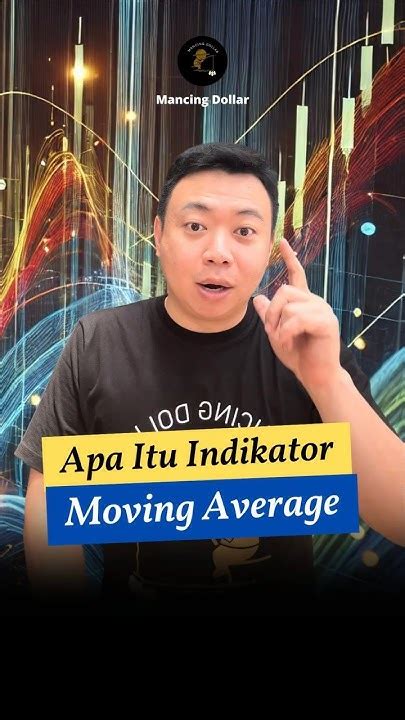 Apa Itu Moving Average Penjelasan Singkat Moving Average Trading