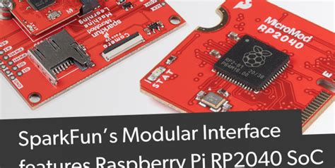 SparkFuns Modular Interface Features Raspberry Pi RP SoC