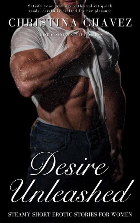 Desire Unleashed (ebook), Christina Chavez | 9781255762042 | Boeken | bol