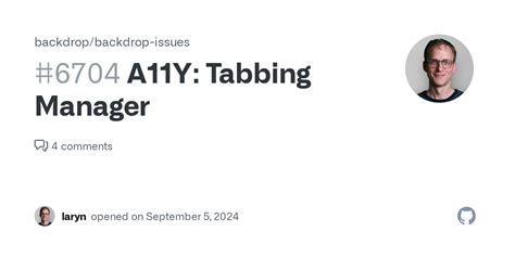 A11y Tabbing Manager · Issue 6704 · Backdropbackdrop Issues · Github