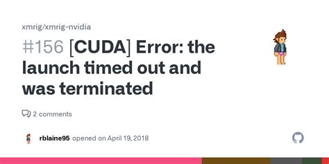 Cuda Error The Launch Timed Out And Was Terminated · Issue 156