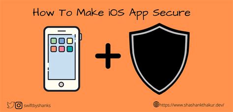How To Make An Ios App Secure