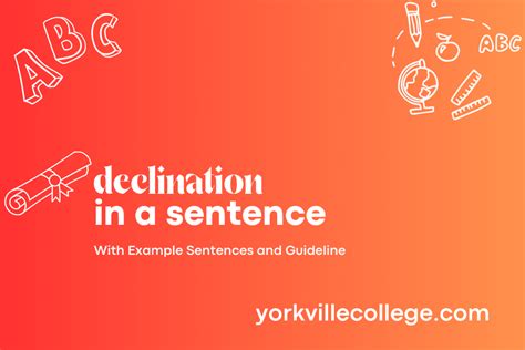 How To Use Declination In A Sentence Easy Examples
