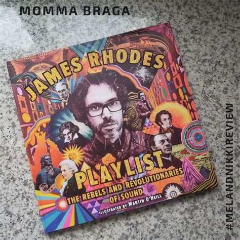 James Rhodes Playlist The Rebels And Revolutionaries Of Sound Momma
