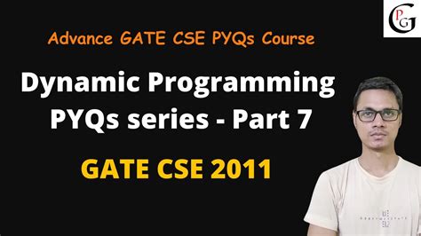 Dynamic Programming Pyqs Series Part 7 Gate Cse 2011 Algorithms Youtube