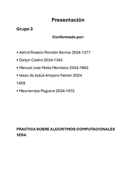 Practica Sobre Algoritmos Computacionales 1era Grupo 3 Presentación Grupo 3 Conformado Por