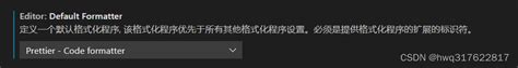 Vscode代码格式管理插件prettier Code Formatter安装和设置vscode Prettier Formatter 设置