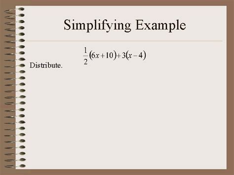 Simplifying Expressions By Karen Overman Objective This Presentation