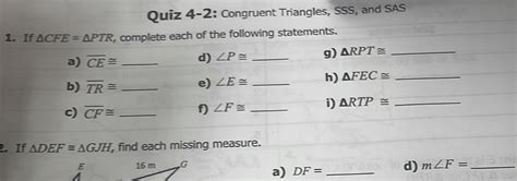 Quiz 4 2 Congruent Triangles Sss And Sas 1 If Cfeequiv Ptr Complete Each Of The [math]