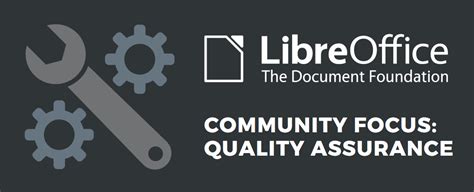 Libreoffice 62 Community Focus Quality Assurance The Document Foundation Blog