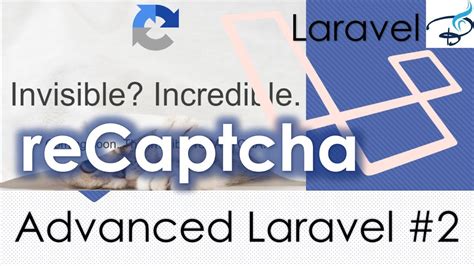 Advanced Laravel Invisible ReCaptcha YouTube