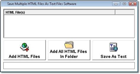 Save Multiple Html Files As Text Files Software Free Download Save