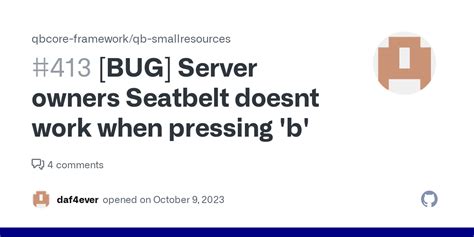 Bug Server Owners Seatbelt Doesnt Work When Pressing B · Issue 413