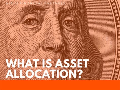 What Is Asset Allocation What Is Asset Allocation