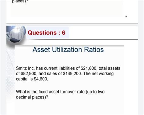Solved Places 9 Questions 6 Asset Utilization Ratios