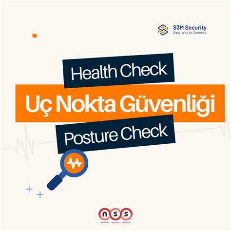 S3m Security Nac Içindeki Health Posture Check özelliği Uç Nokta