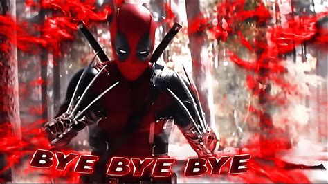 Deadppol Bye Bye Bye Edit Youtube