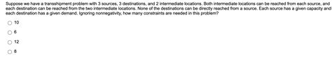 solved suppose we have a transshipment problem with 3