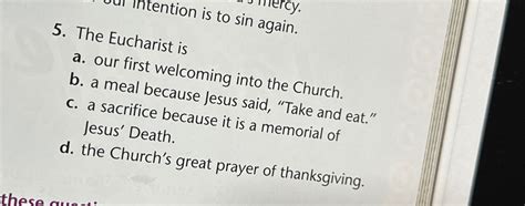 Solved The Eucharist Isa ﻿our First Welcoming Into The