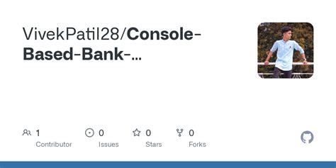 GitHub VivekPatil Console Based Bank Management System In Python