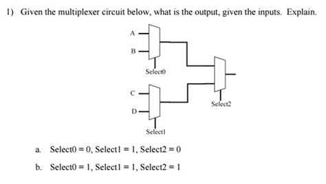 solved given the multiplexer circuit below what is the