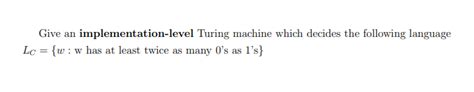 Solved Give An Implementation Level Turing Machine Which