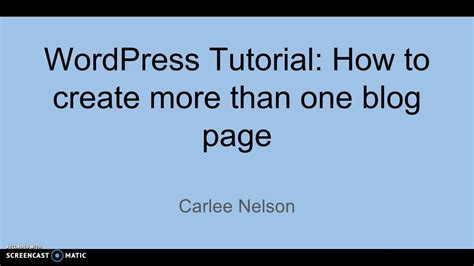 Wordpress Tutorial How To Create More Than One Blog Page Youtube