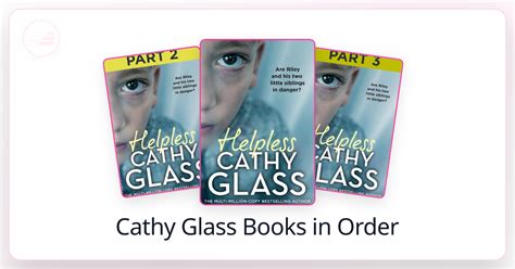 All 55 Cathy Glass Books In Order 2026
