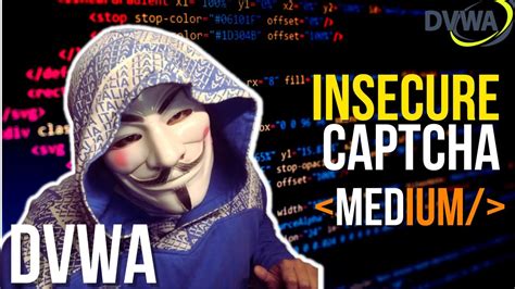 Insecure Captcha Medium Dvwa File Upload Live Bug Hunting Bug