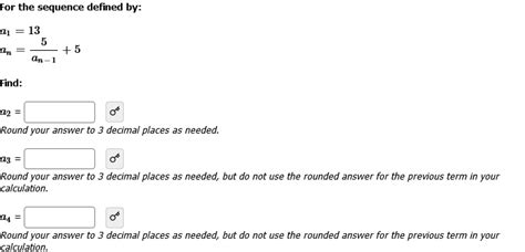 solved for the sequence defined by a1 13an an−15 5 find