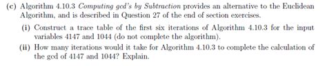 Solved C Algorithm 4 10 3 Computing Gcd S By Subtraction
