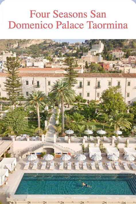Four Seasons Hotel Taormina San Domenico Palace Sicily Artofit