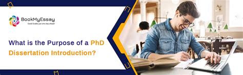 What Is The Purpose Of A Phd Dissertation Introduction