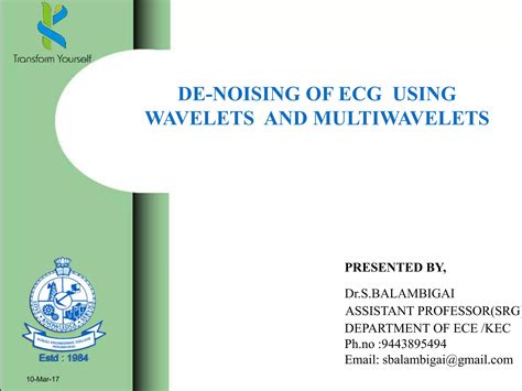 De Noising Of Ecg Using Wavelets And Multiwavelets Pptx